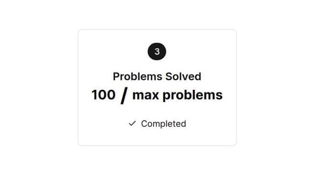 Rectangular box that says "3" "Problems Solved" big slash here 100/max ...