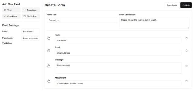 Design a drag-and-drop builder within the Create/Edit Form Screen for users to add and arrange ...