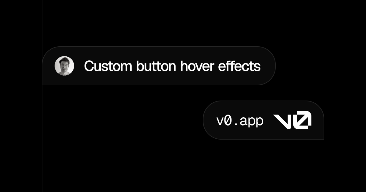 Custom button hover effects - v0 by Vercel