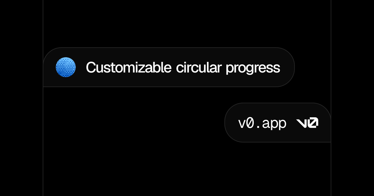 Customizable circular progress - v0 by Vercel