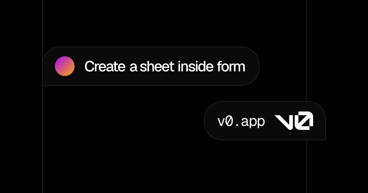 Create a sheet inside form - v0 by Vercel
