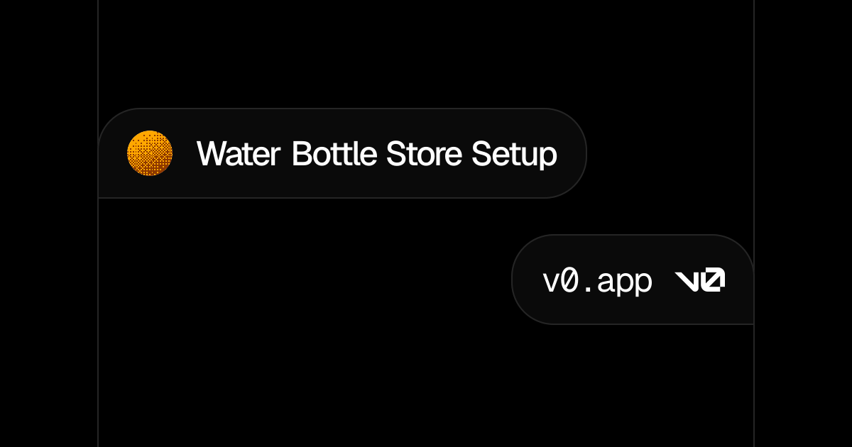 Water Bottle Store Setup - v0 by Vercel