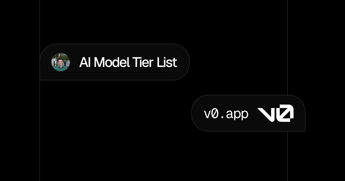 AI Model Tier List - v0 by Vercel