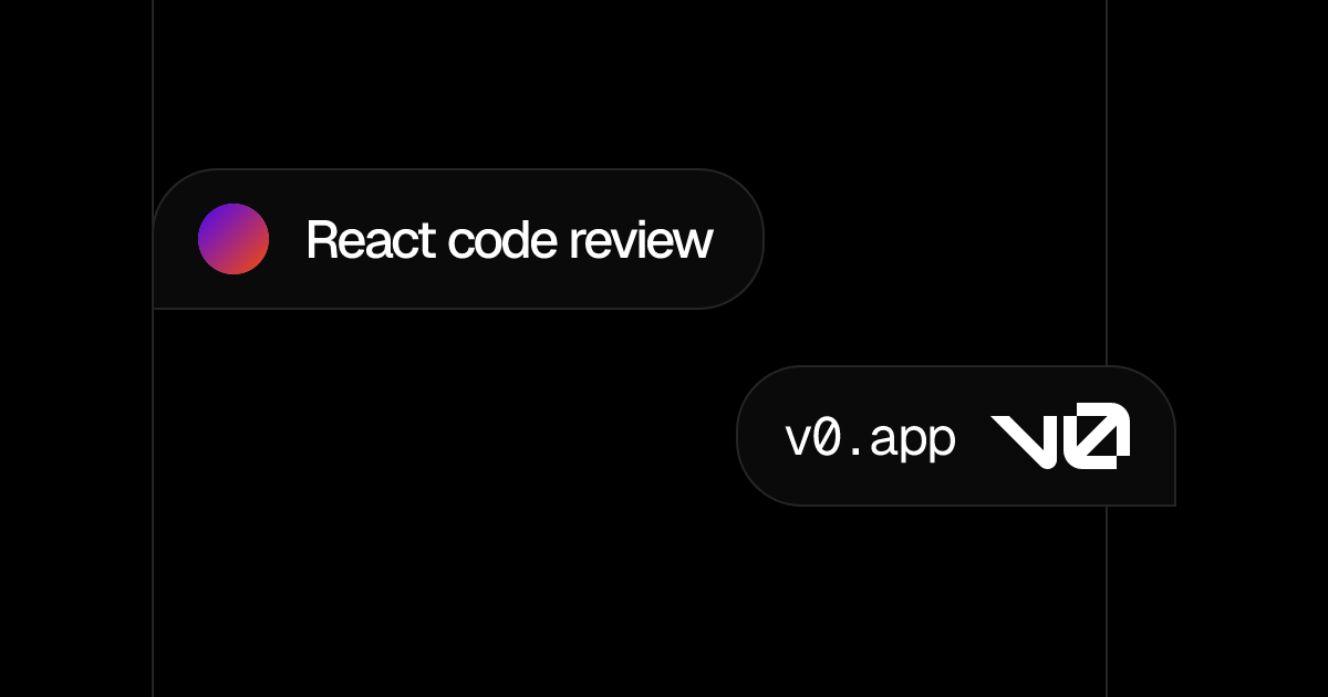 React code review - v0 by Vercel
