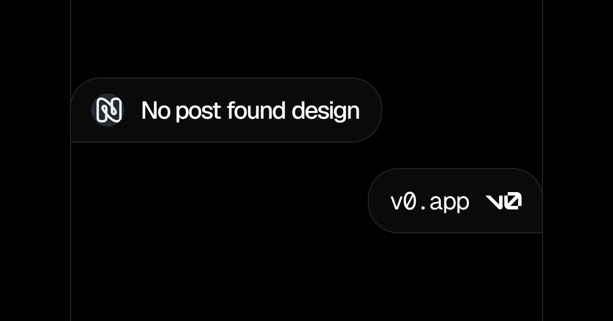 No post found design - v0 by Vercel