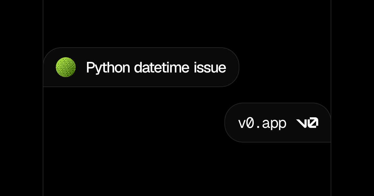 Python Datetime Issue V0 By Vercel 0542