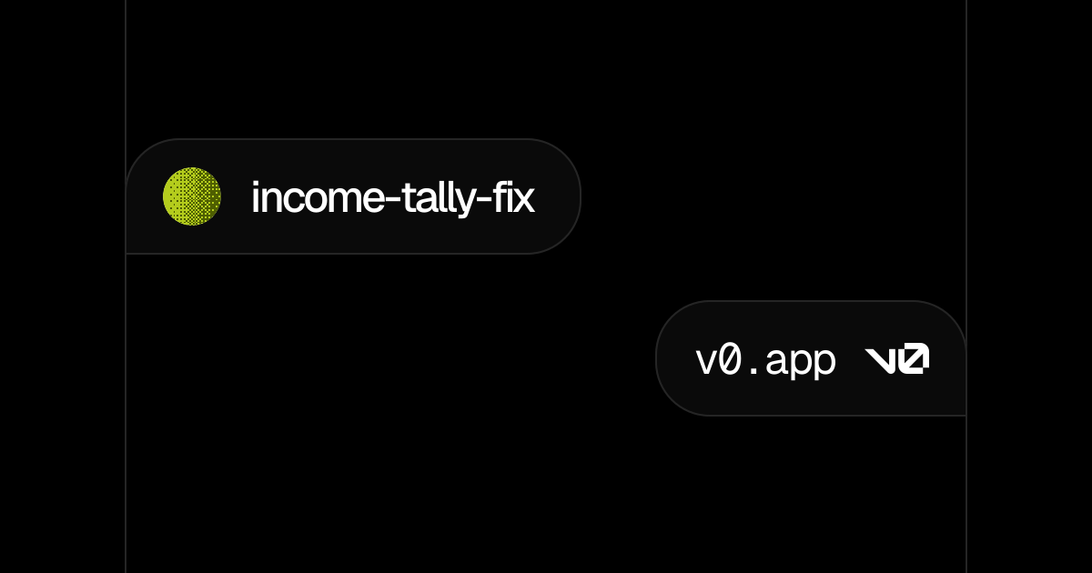 income-tally-fix - v0 by Vercel
