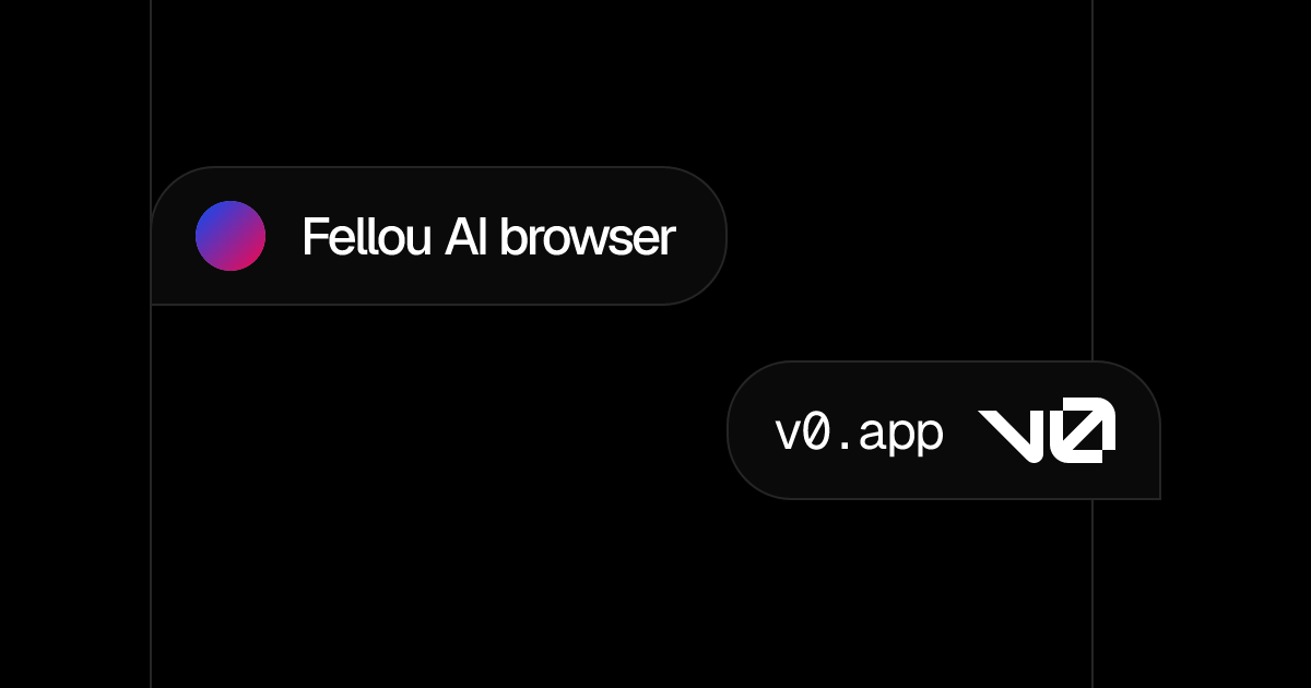Fellou AI browser - v0 by Vercel