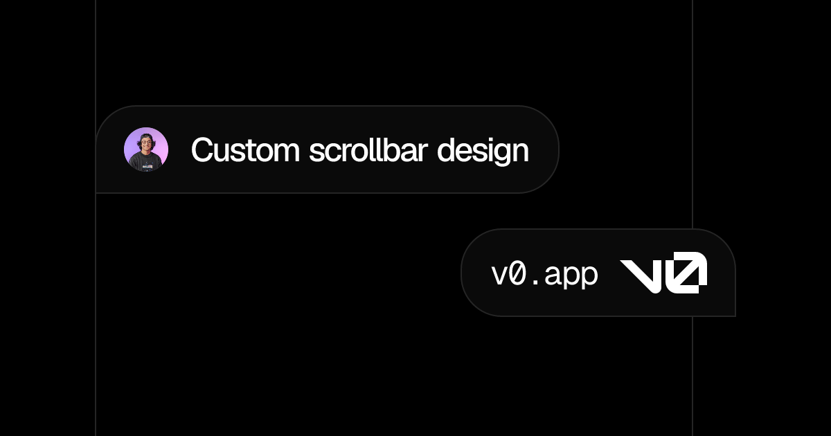 Custom scrollbar design - v0 by Vercel