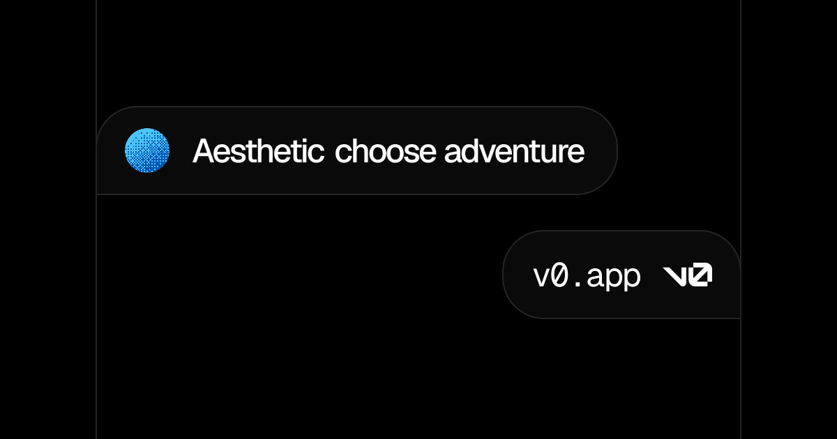 Aesthetic choose adventure - v0 by Vercel