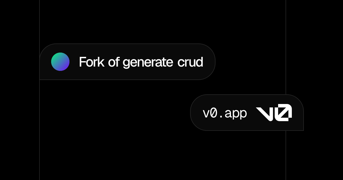 Fork of generate crud - v0 by Vercel