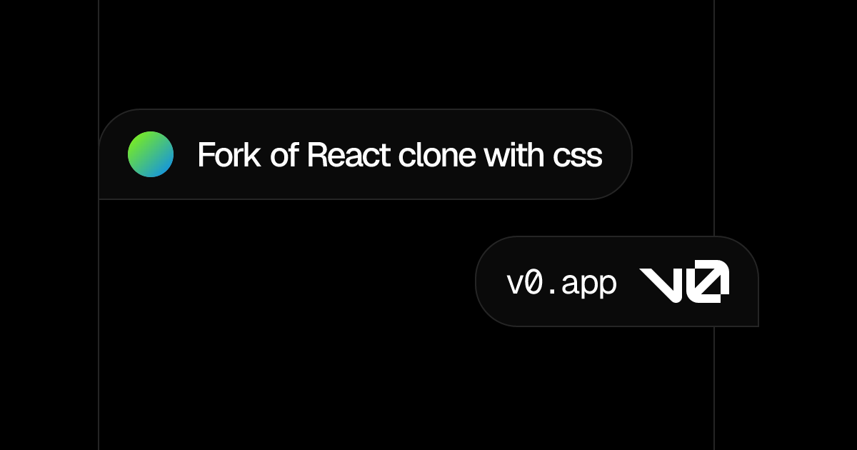 Fork of React clone with css - v0 by Vercel