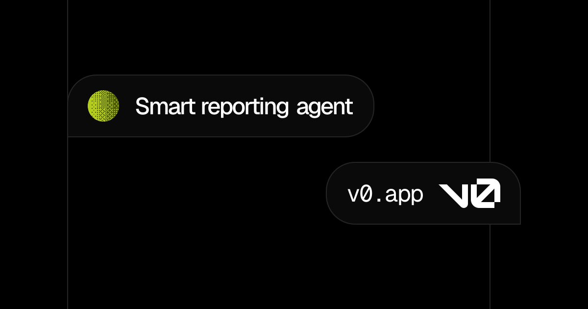 Smart reporting agent - v0 by Vercel