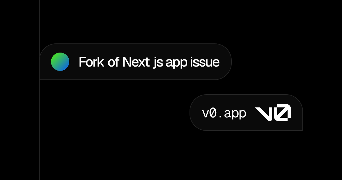 Fork of Next js app issue - v0 by Vercel