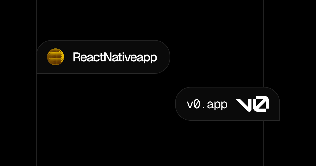 ReactNativeapp - v0 by Vercel