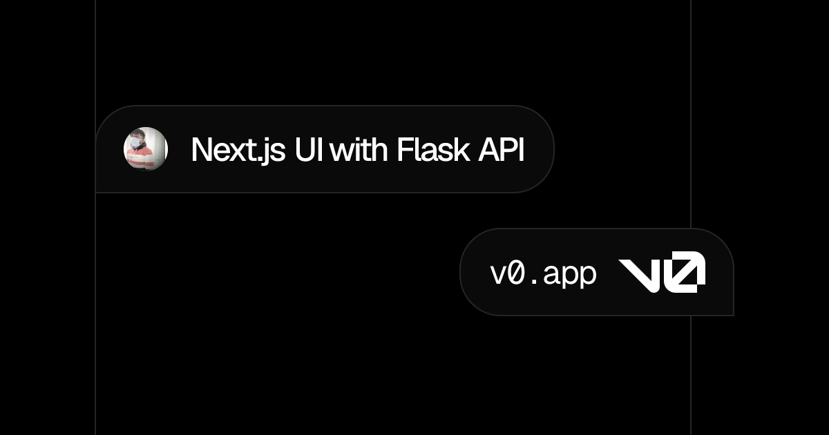 Next.js UI with Flask API - v0 by Vercel