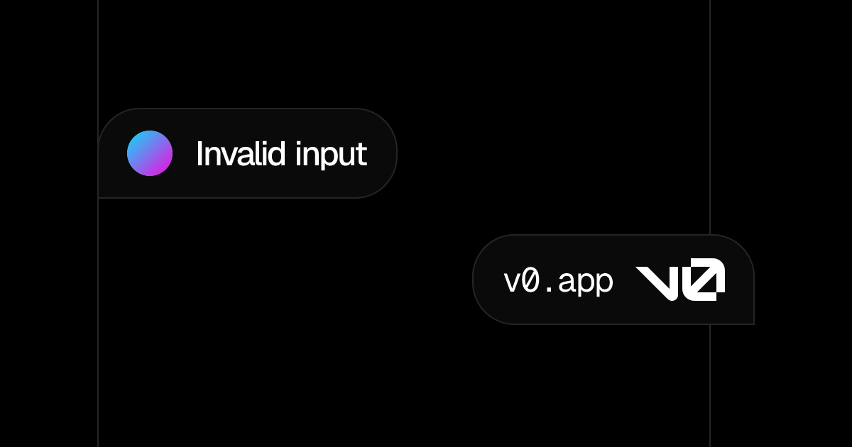 Invalid input - v0 by Vercel