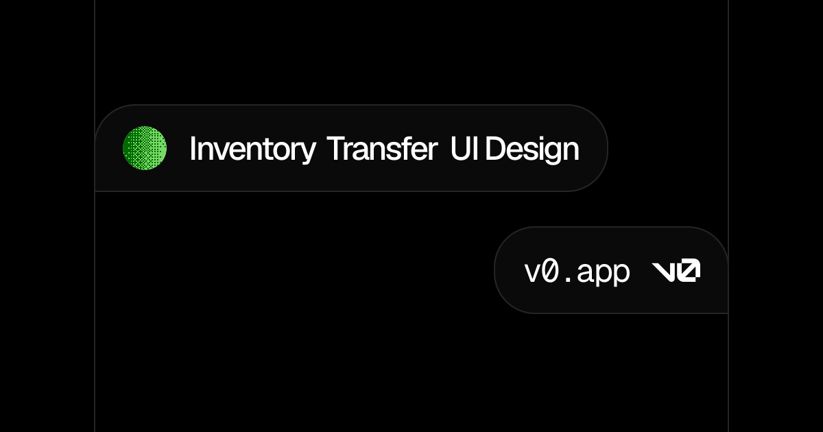 Inventory Transfer UI Design - v0 by Vercel