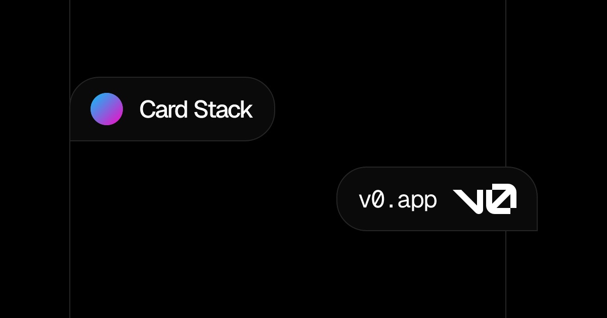 Card Stack - v0 by Vercel