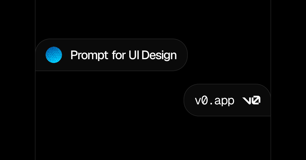 Prompt for UI Design - v0 by Vercel