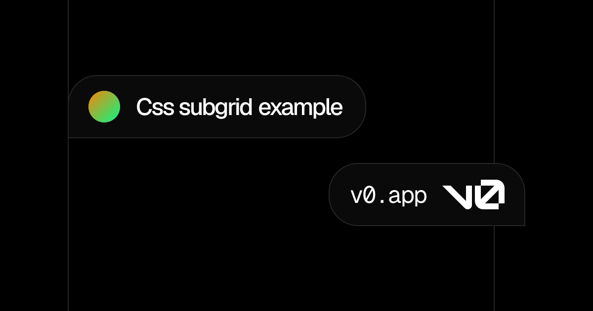Css subgrid example - v0 by Vercel