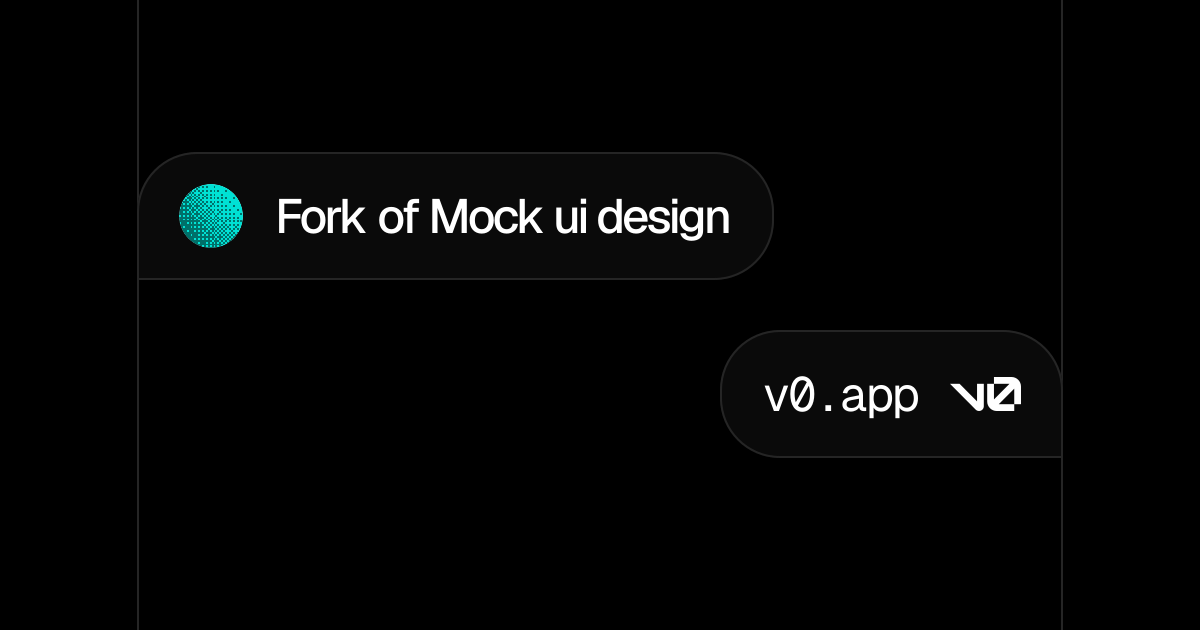 Fork of Mock ui design - v0 by Vercel