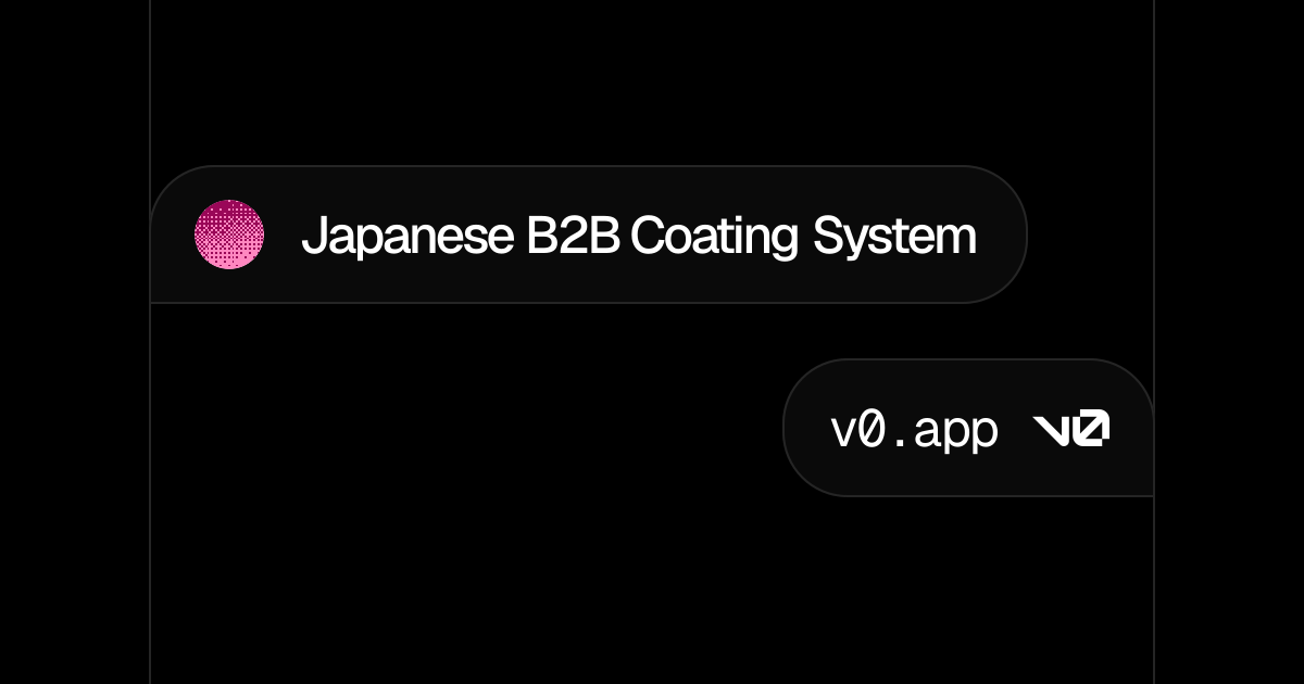 Japanese B2B Coating System - v0 by Vercel