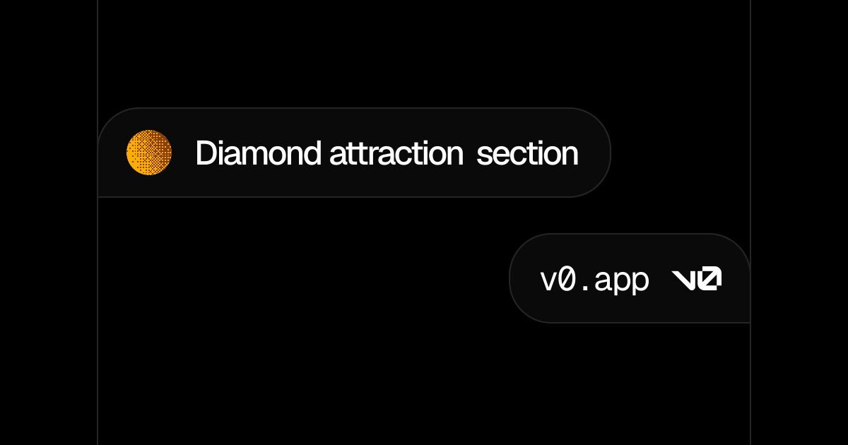 Diamond attraction section - v0 by Vercel