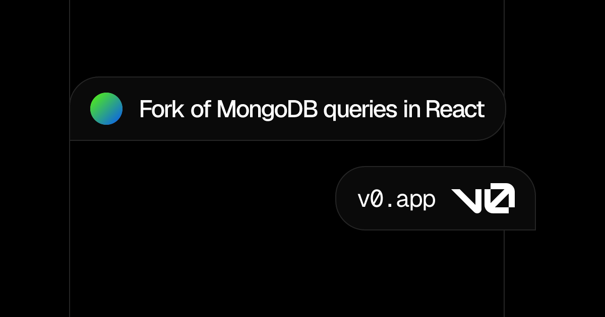 Fork of MongoDB queries in React - v0 by Vercel