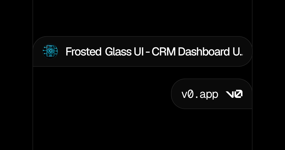 Frosted Glass UI - CRM Dashboard UI Design - v0 by Vercel