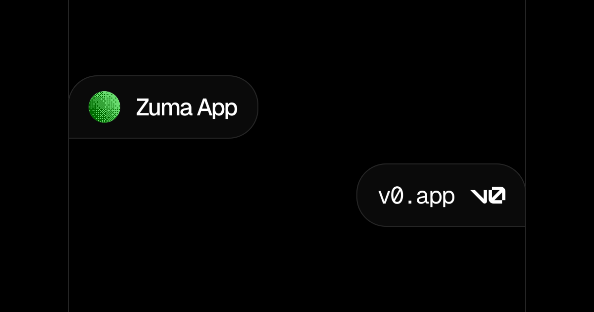 Zuma App - v0 by Vercel