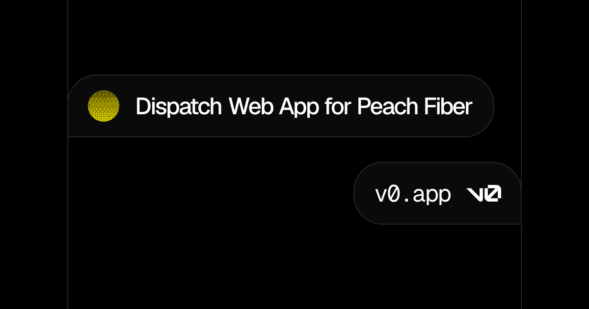 Dispatch Web App for Peach Fiber - v0 by Vercel