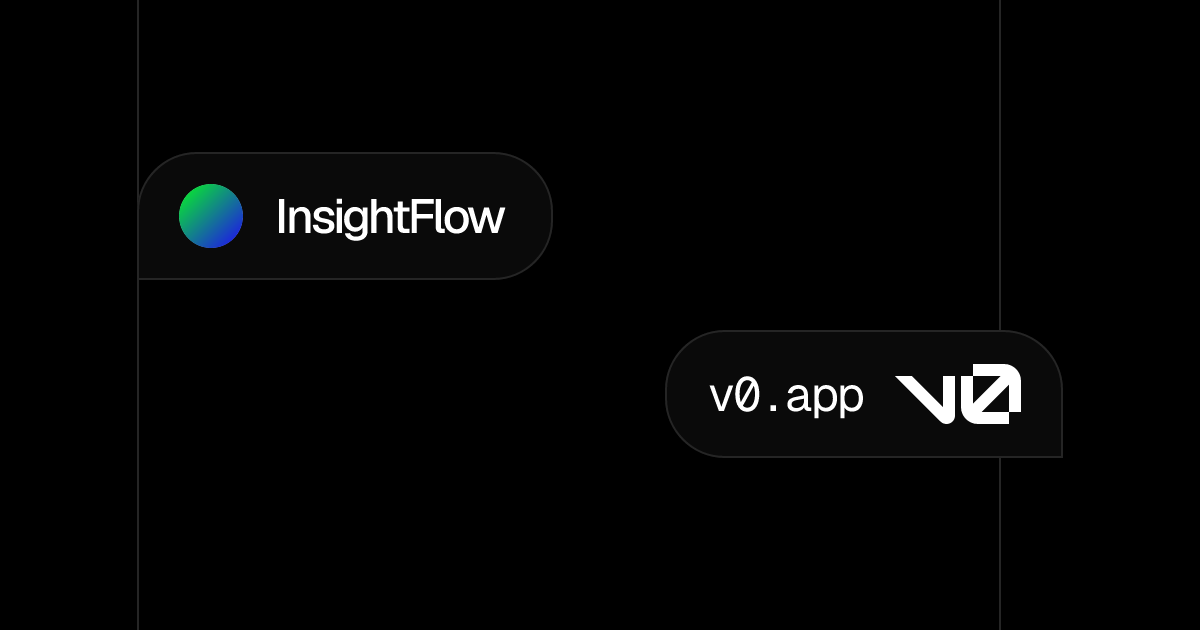 InsightFlow - v0 by Vercel