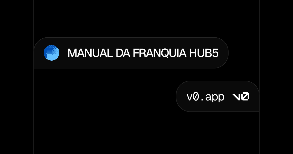 MANUAL DA FRANQUIA HUB5 - v0 by Vercel