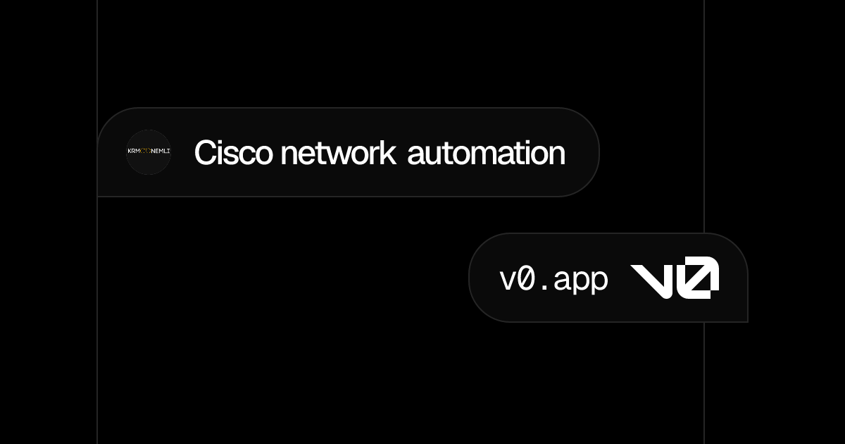 Cisco network automation - v0 by Vercel