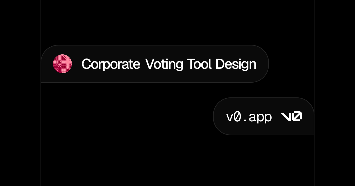 Corporate Voting Tool Design - v0 by Vercel