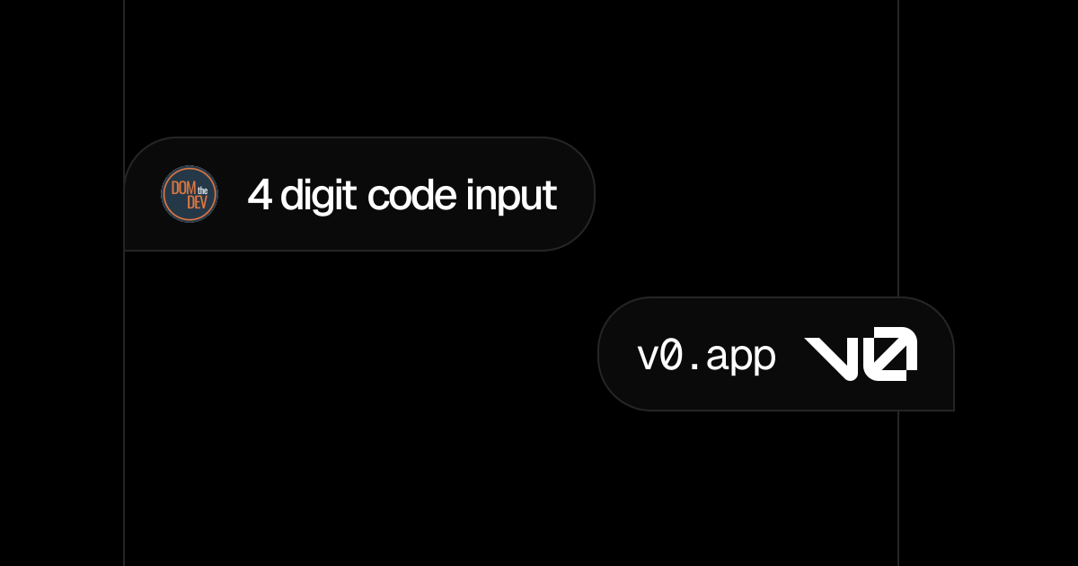 4 digit code input - v0 by Vercel
