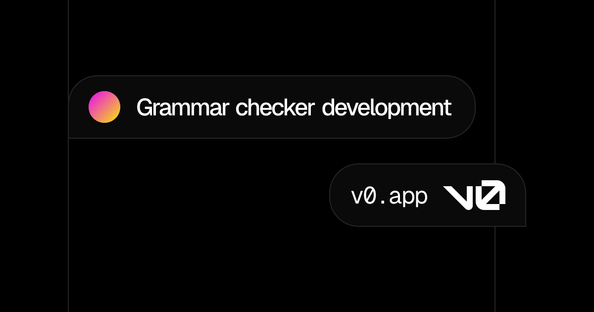 Grammar checker development - v0 by Vercel