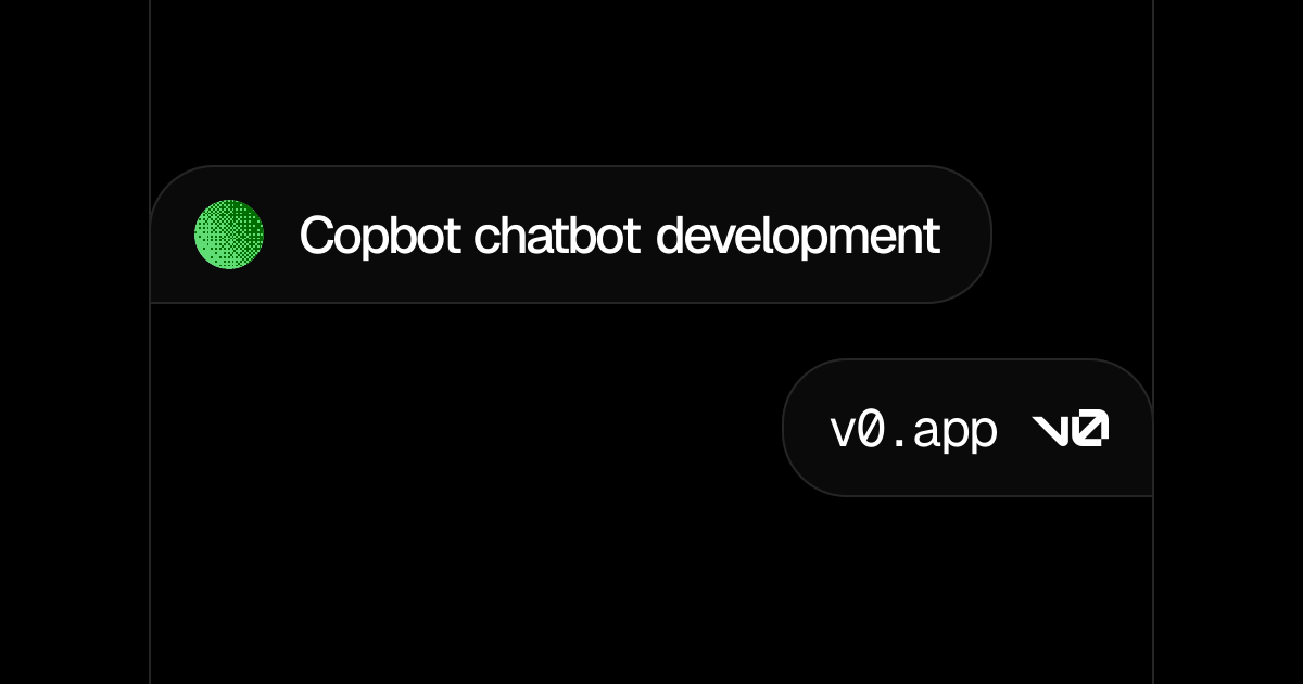 Copbot chatbot development - v0 by Vercel
