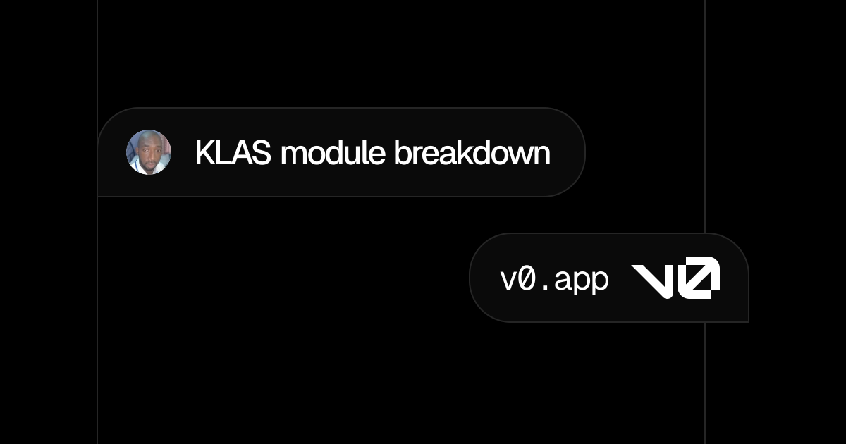 KLAS module breakdown - v0 by Vercel