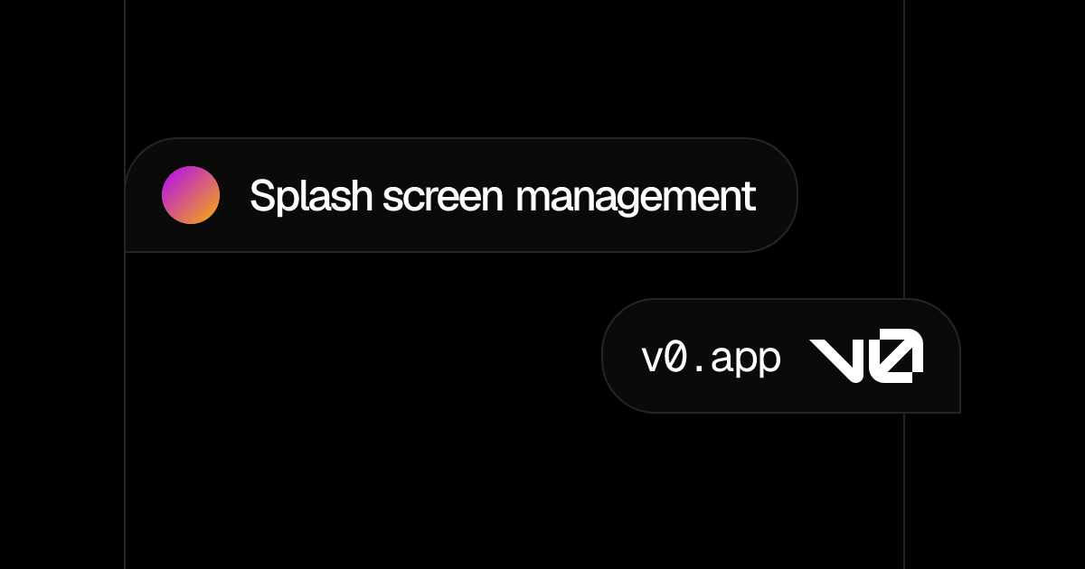 Splash screen management - v0 by Vercel