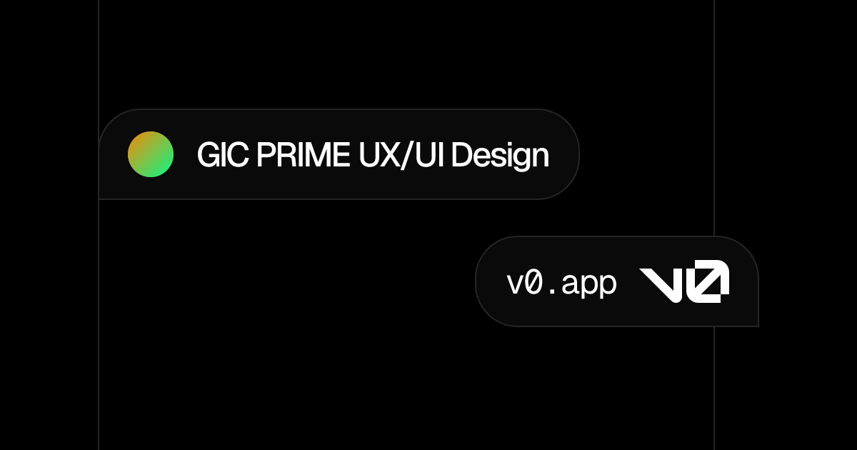 GIC PRIME UX/UI Design - v0 by Vercel