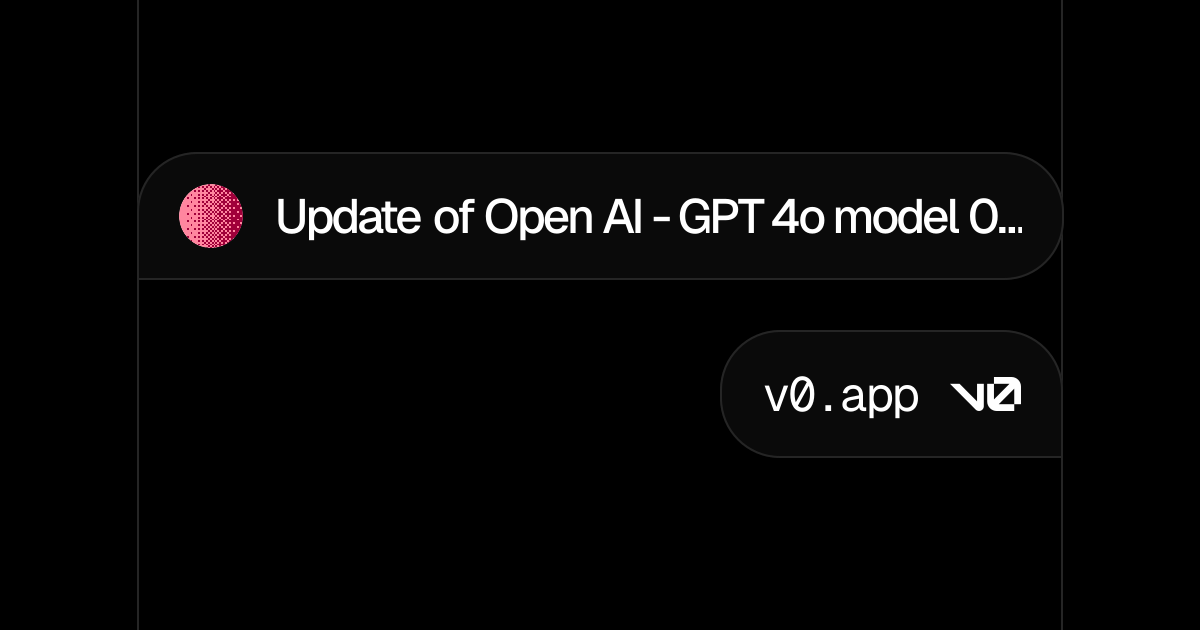 Update of Open AI - GPT 4o model 0$ - v0 by Vercel