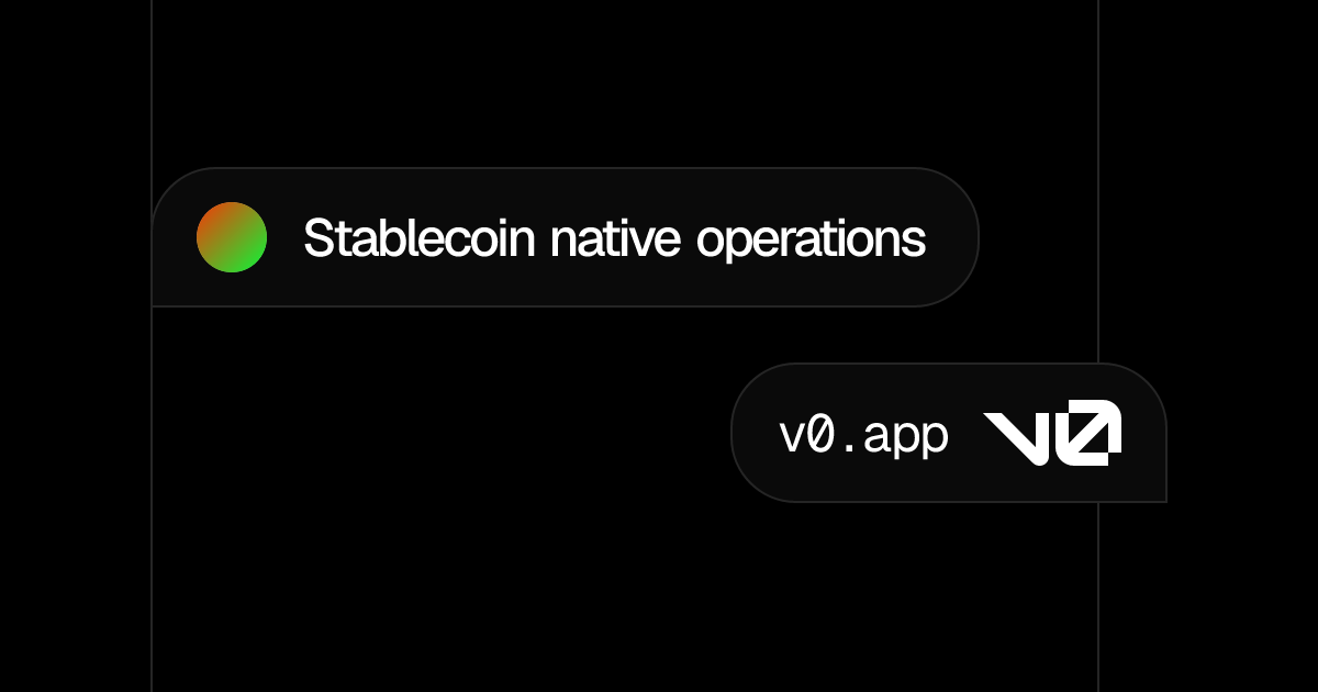 Stablecoin native operations - v0 by Vercel