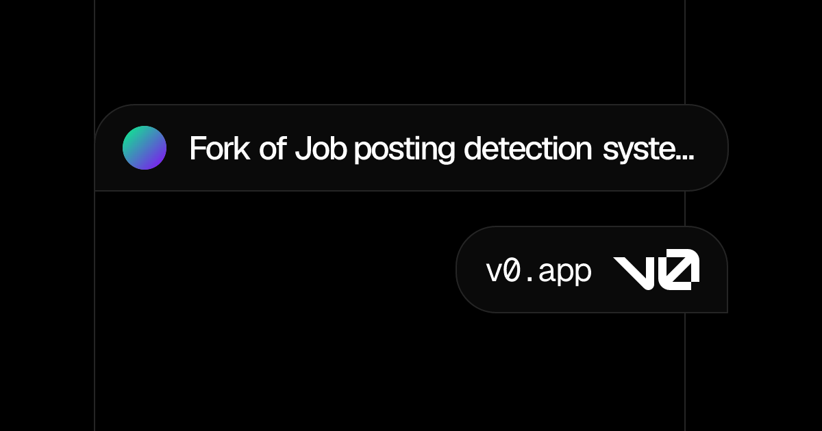 Fork of Job posting detection system - v0 by Vercel