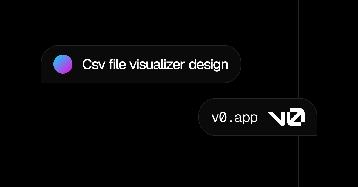 Csv file visualizer design - v0 by Vercel