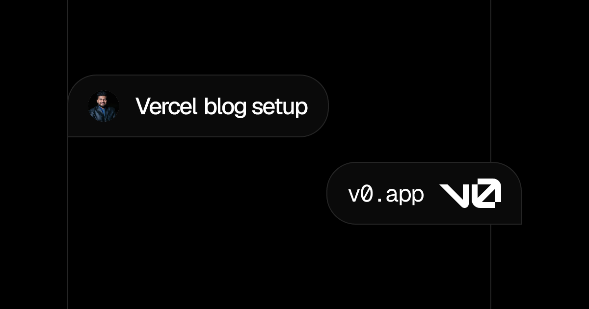 Vercel blog setup - v0 by Vercel