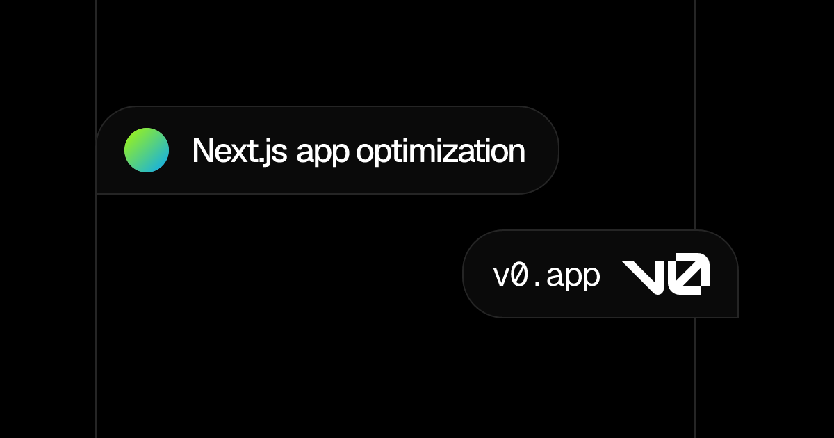 Next.js app optimization - v0 by Vercel