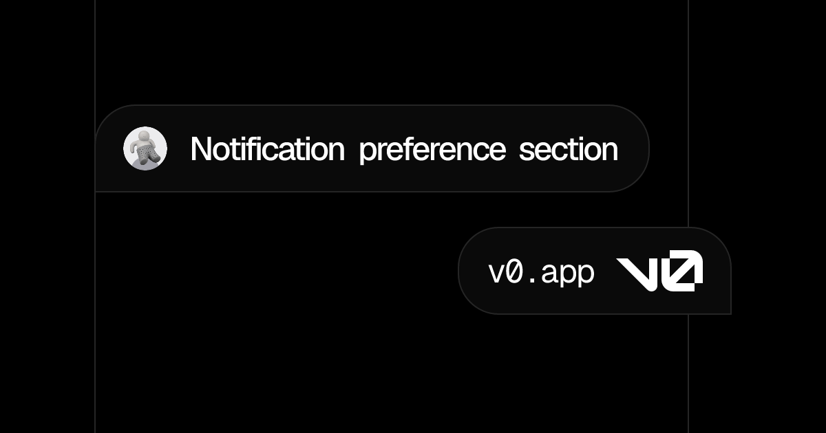 Notification preference section - v0 by Vercel