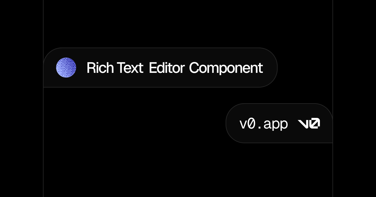 Rich Text Editor Component - v0 by Vercel